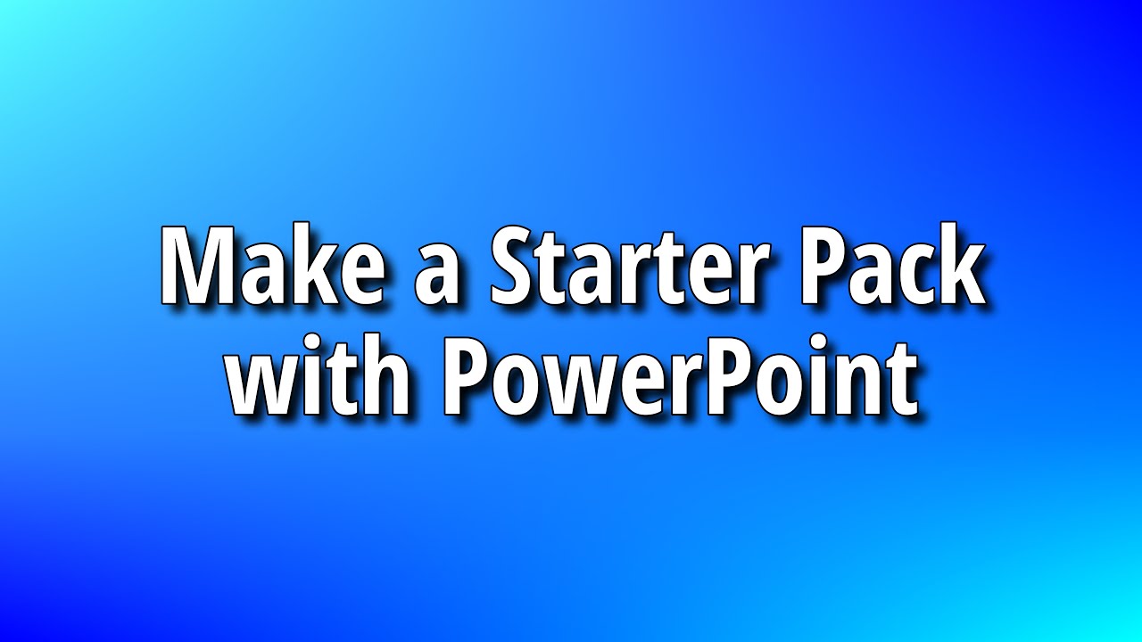 Make a Starter Pack in PowerPoint - YouTube
