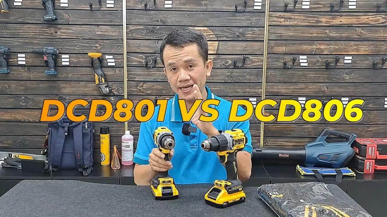 So sánh DCD801 vs DCD806 mới keng từ Dewalt cùng CTKM siêu hấp dẫn 👍 ...
