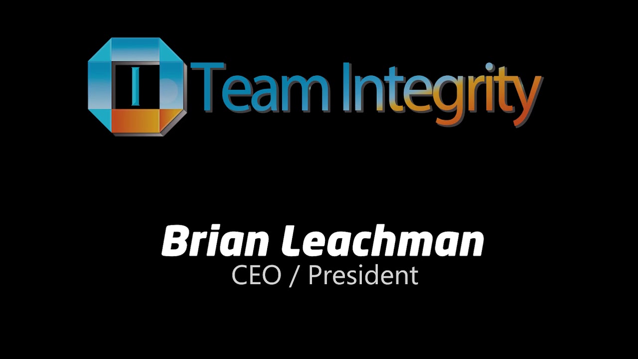 Team Integrity’s CEO/President Brian Leachman - YouTube