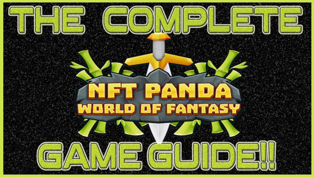 NFT PANDA - COMPLETE GAME GUIDE - WAX BLOCKCHAIN!!! - YouTube