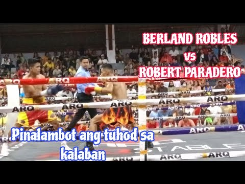 Engkwentro sa kahamugaway Boxing, BERLAND ROBLES vs ROBERT PARADERO ...