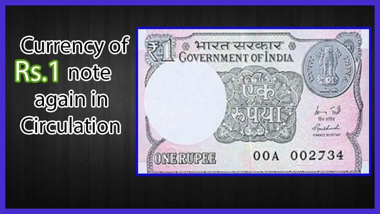 New Rs.1 Note Released by Indian Government - YouTube
