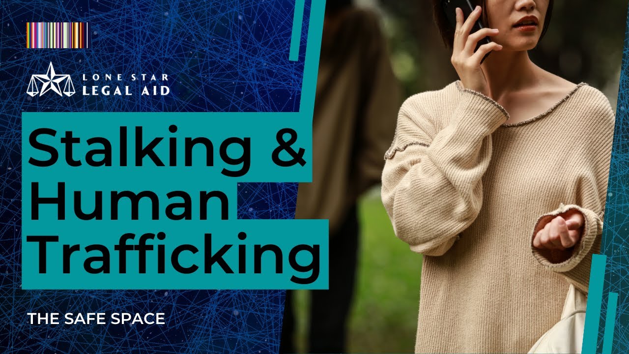 Overview of Stalking and Human Trafficking | The Safe Space - YouTube
