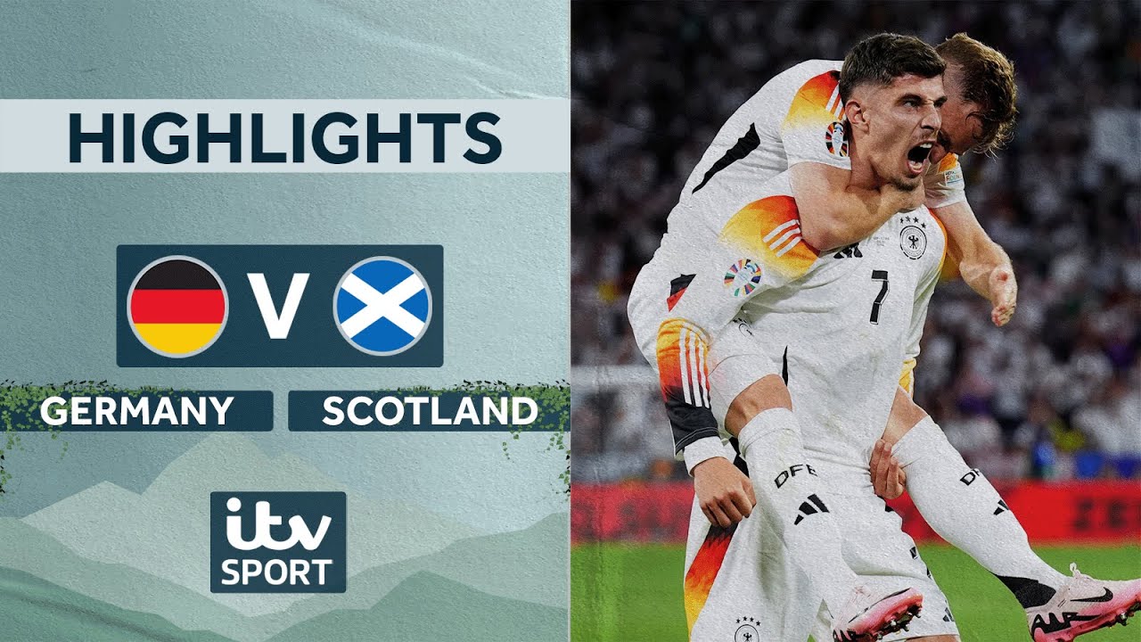 HIGHLIGHTS - Germany v Scotland | Euro 2024 - YouTube