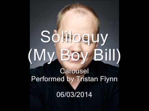 Soliloquy My Boy Bill - YouTube