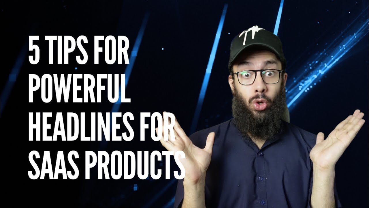 5 Tips to Create Powerful Headlines that convert for SaaS Pages - YouTube