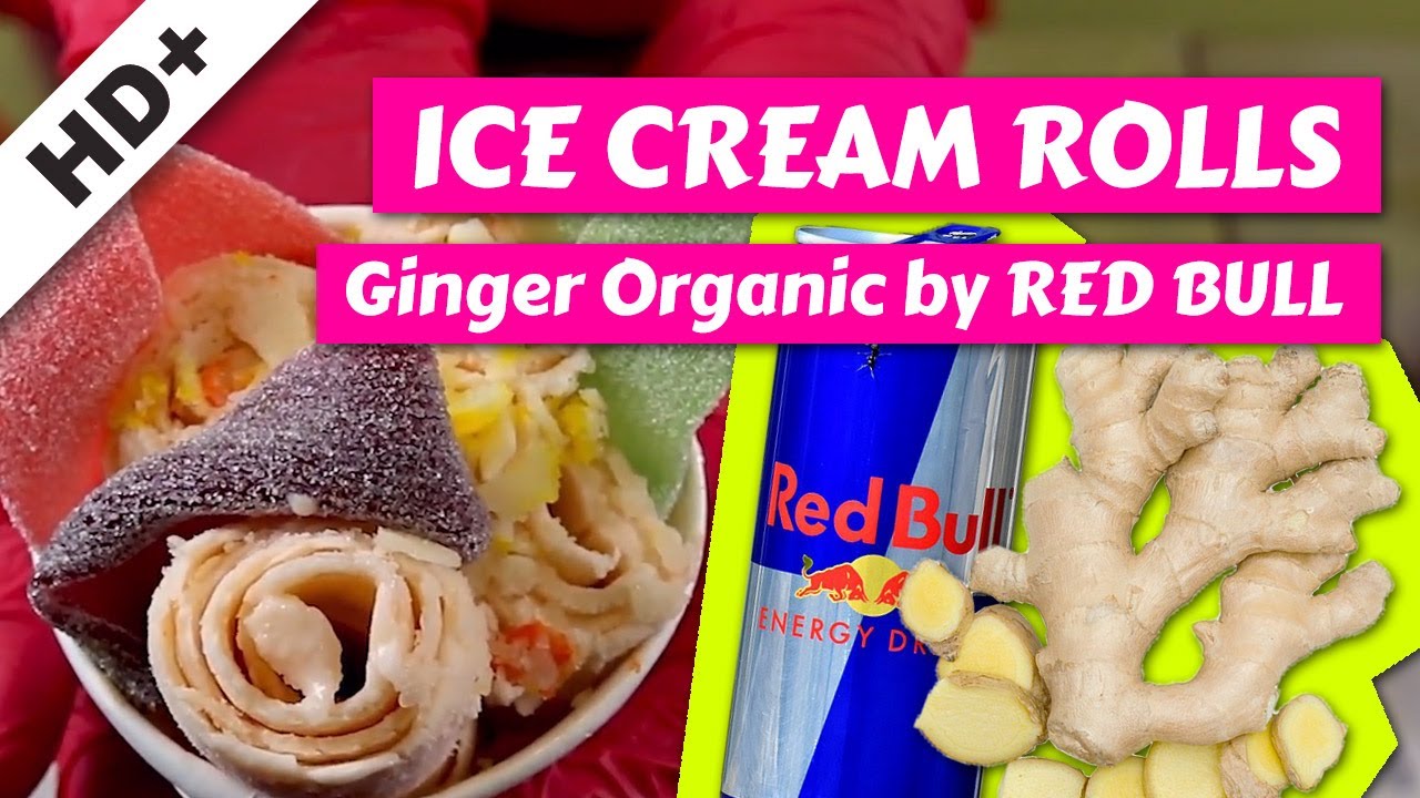 ICE CREAM ROLLS + GINGER ORGANIC BY RED BULL (2019) *ASMR* - YouTube