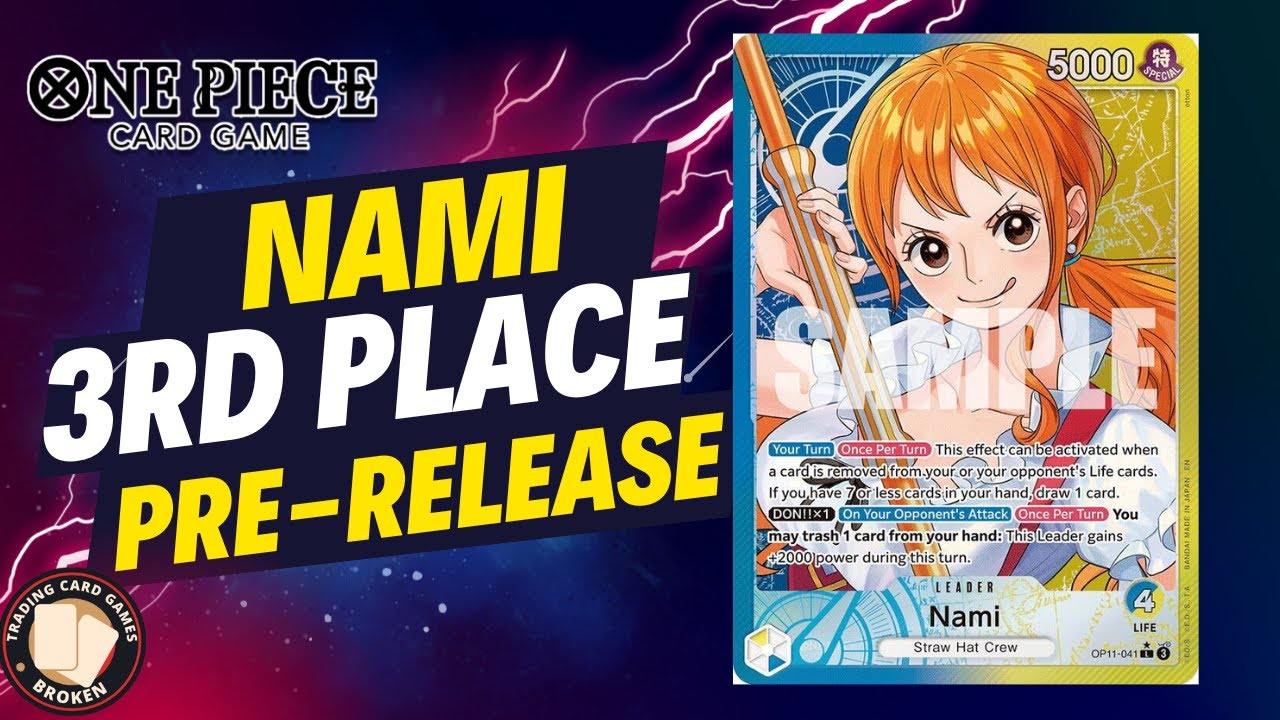 NAMI 3RD PLACE PRERELEASE *DECK PROFILE* - ONE PIECE CARD GAME - YouTube