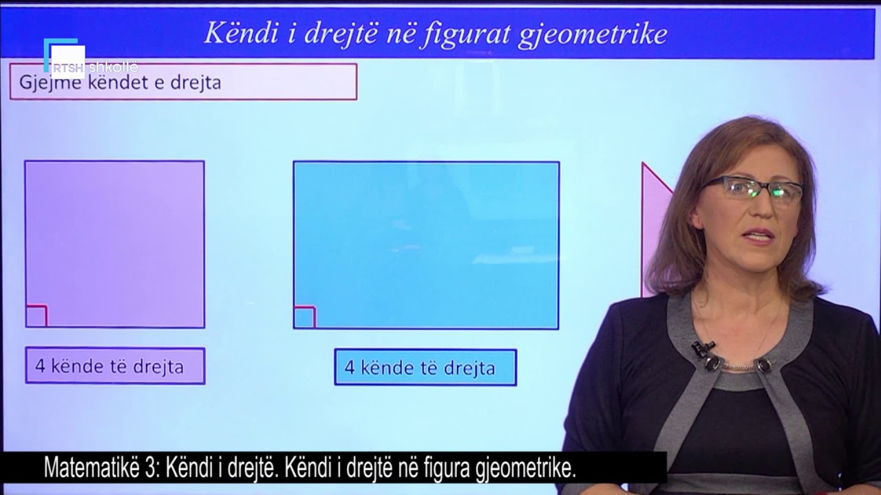 Matematikë 3 - Këndi i drejtë Këndi i drejtë në figura gjeometrike ...