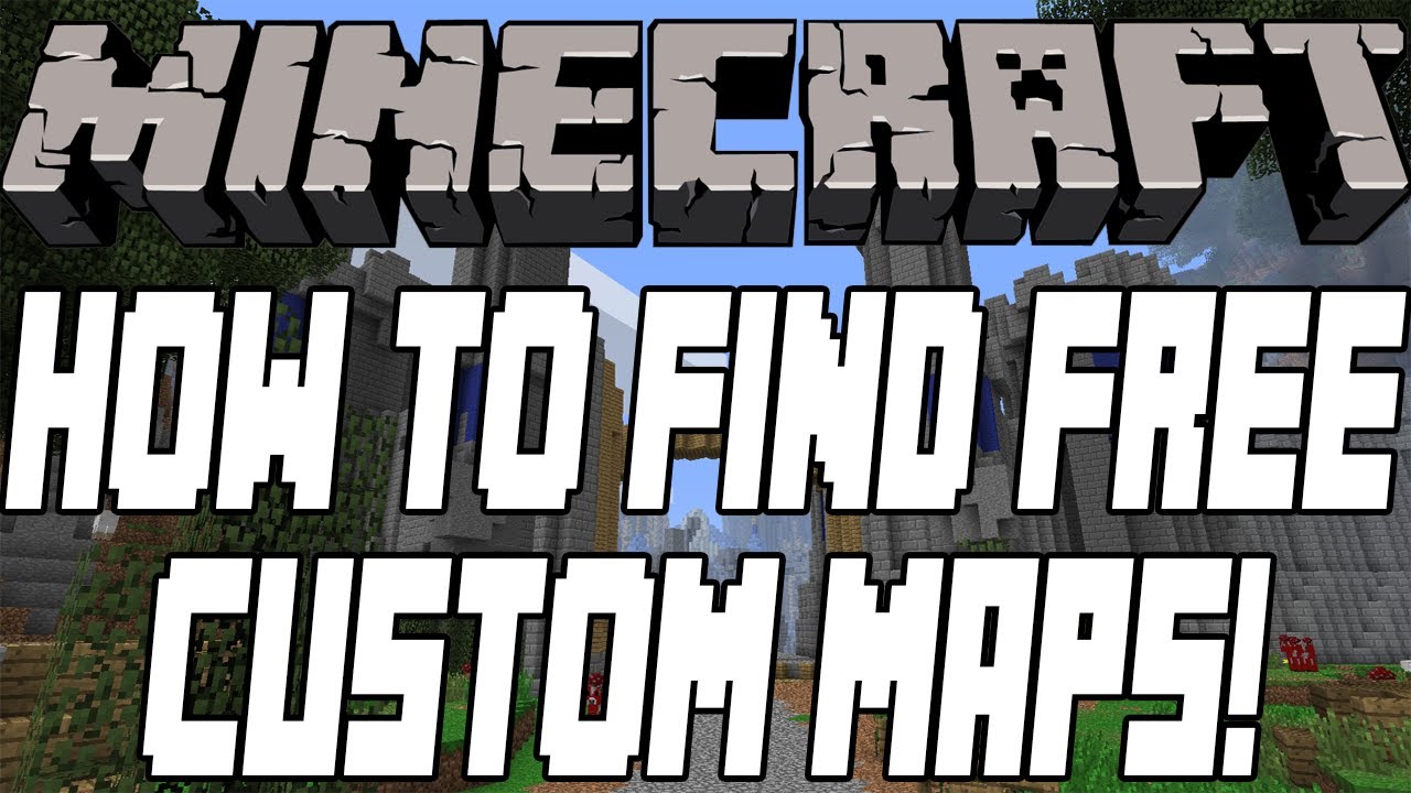 How To Find Free Minecraft Custom Maps That You'll Want To Play - YouTube
