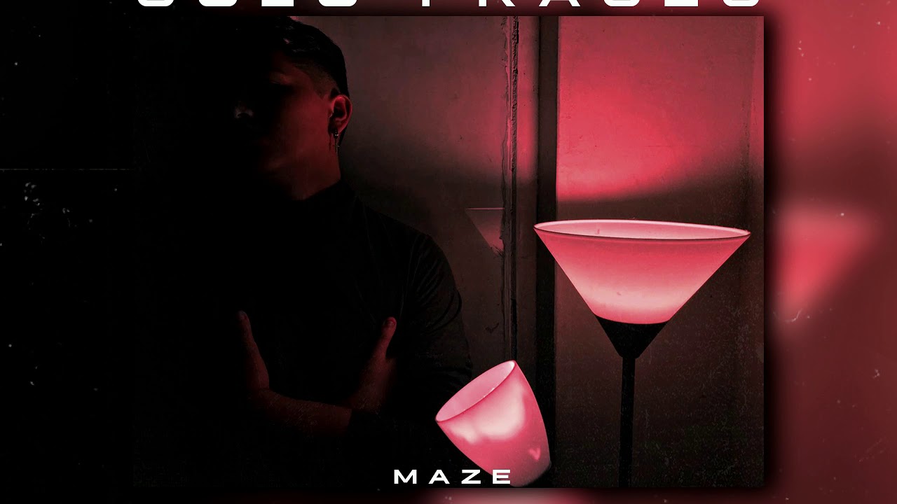 SOLO FRASES - MAZE (PRODUCED BY: PRODUCCIONES ANDRADE) - YouTube