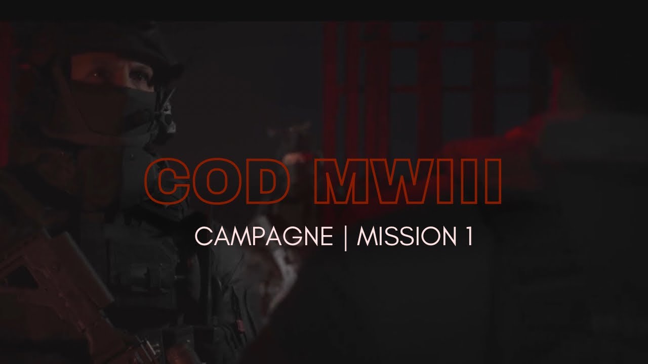 CALL OF DUTY MODERN WARFARE 3 - CAMPAGNE | MISSION 1 - YouTube