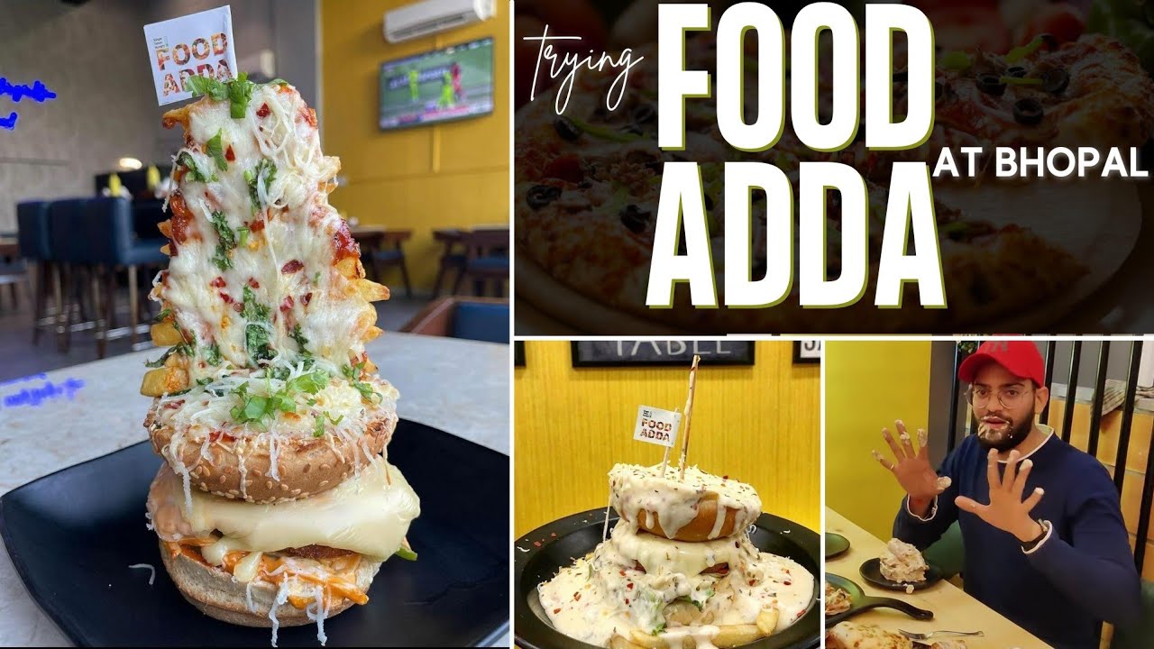 FOOD ADDA/BEST PLACE FOR FAST-FOOD/BHOPAL/MADHYA PRADESH/HUNGRY BOYS ...
