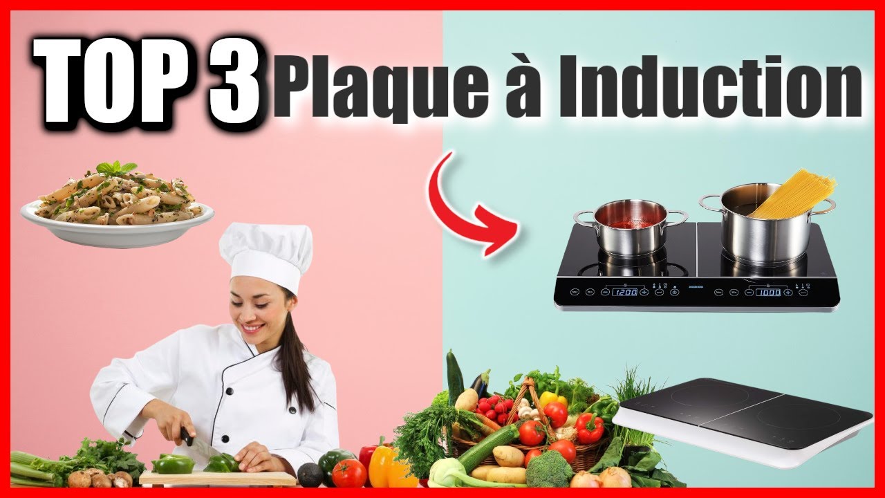 TOP 3 : MEILLEUR PLAQUE DE CUISSON A INDUCTION 2024 - YouTube