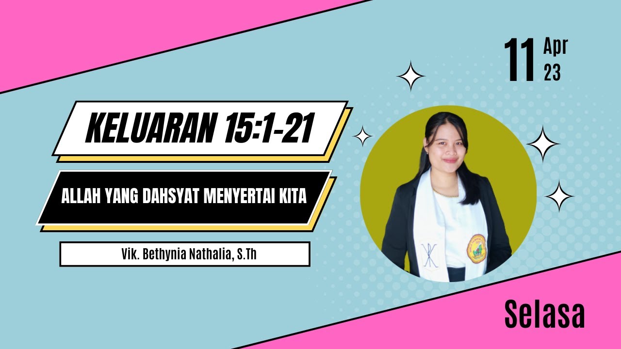 Keluaran 15:1-21 | Allah yang Dahsyat Menyertai Kita | Renungan Harian ...