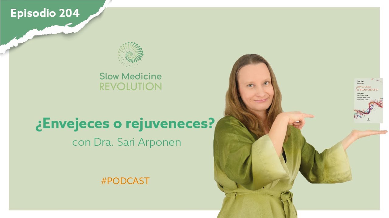 🎙️Ep. 204🎙️¿Envejeces o rejuveneces? con la Dra. Sari Arponen - YouTube