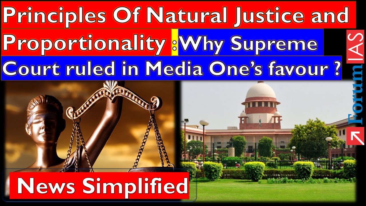Principles Of Natural Justice And Proportionality Forum IAS News principles-of-natural-justice-and-proportionality-forum-ias-news