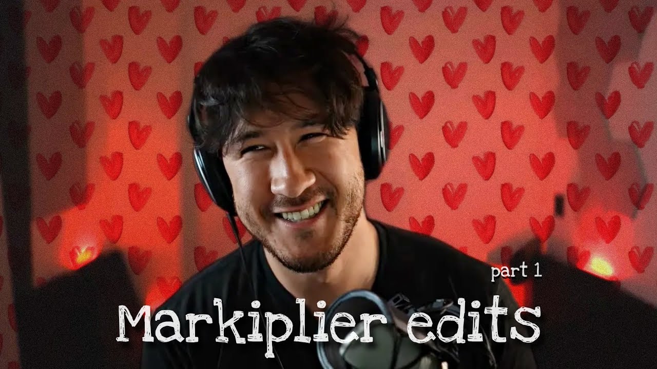 Markiplier edits compilation #1 - YouTube
