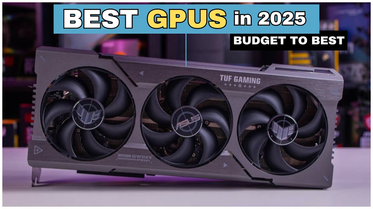 Best GPU in 2025: Top Graphics Cards for Gaming & AI! - YouTube