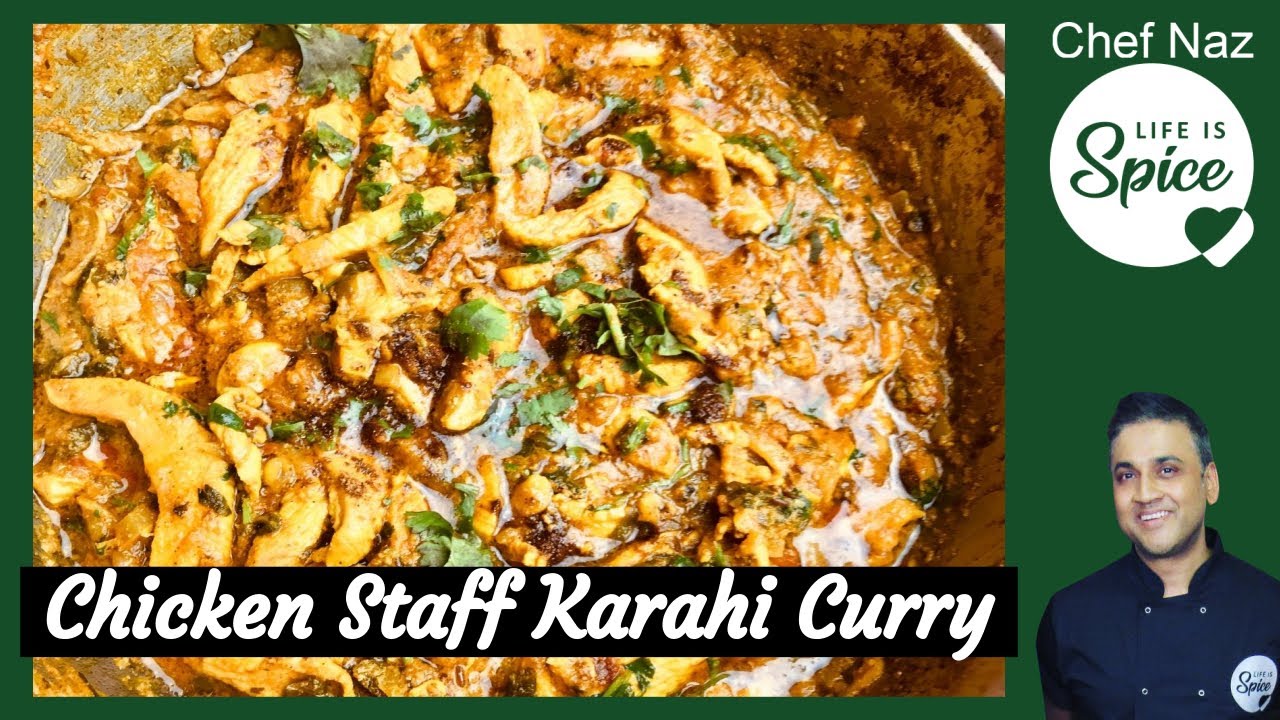 Chicken Staff Karahi Curry | 30 minutes Chicken Curry | Indian ...