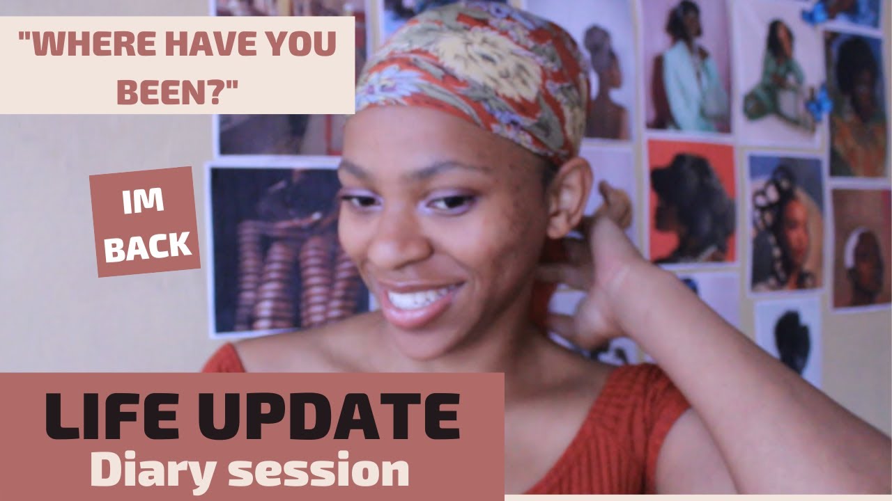 Life Update | Diary session | Where have I been? - YouTube