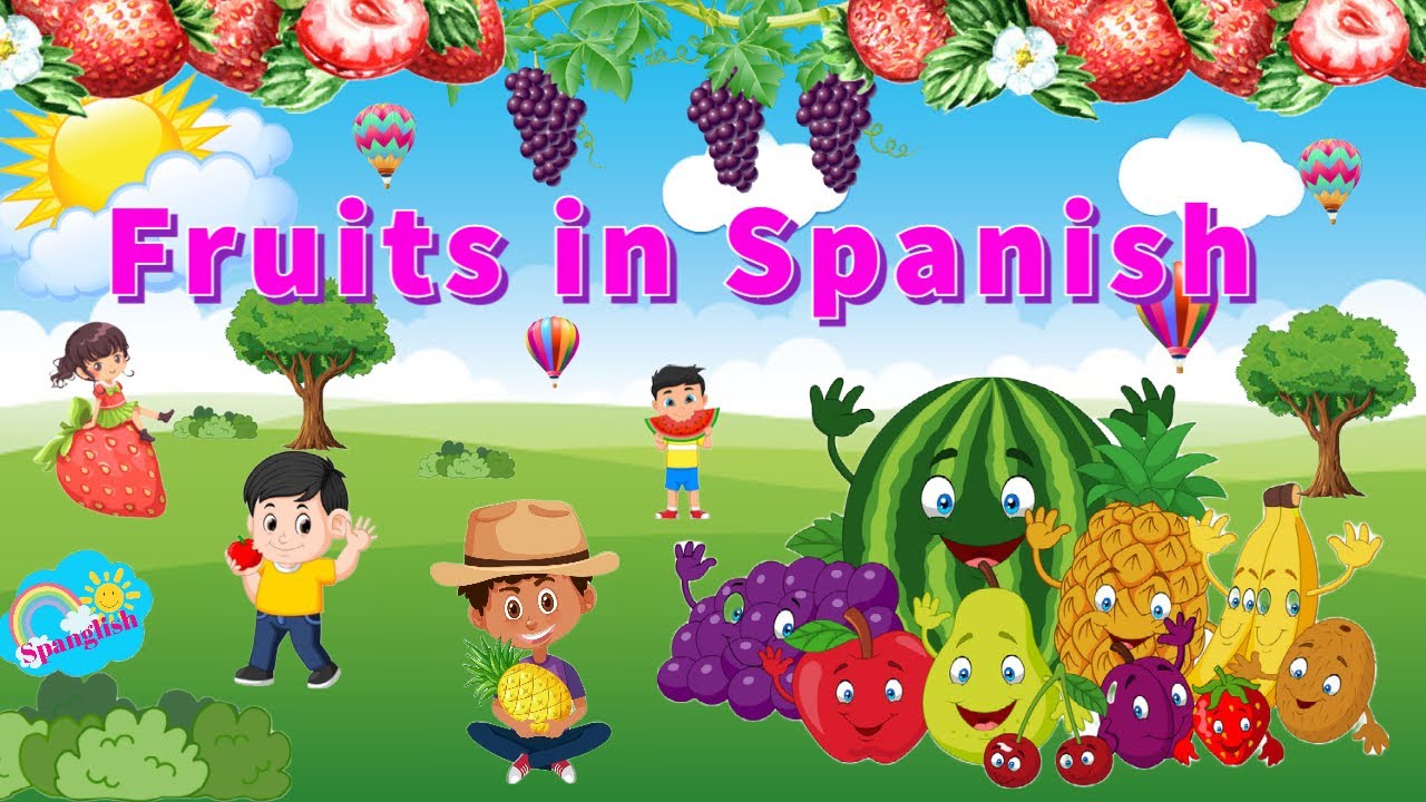 Learn Fruits in Spanish | Easy Spanglish Learning - YouTube