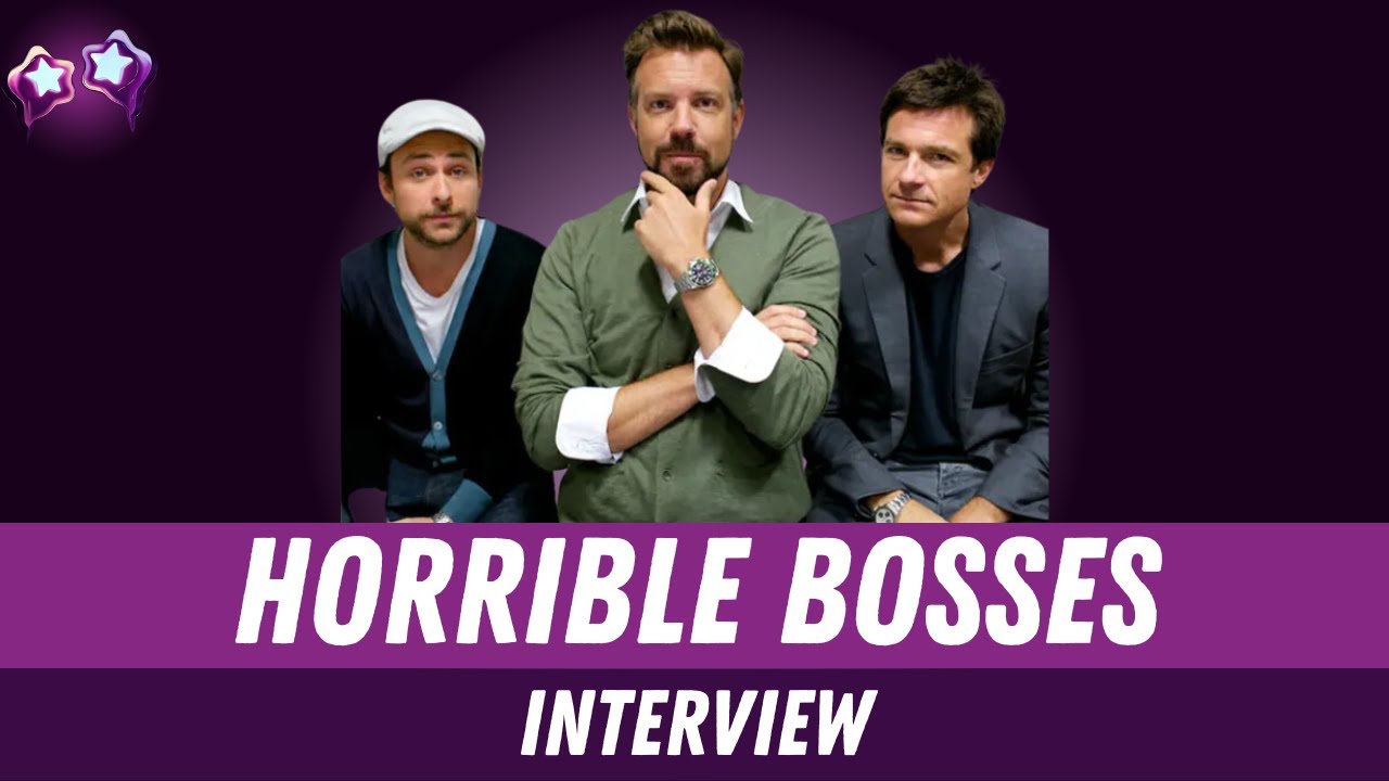 Horrible Bosses Cast Interview: Jason Bateman, Charlie Day & Jason ...