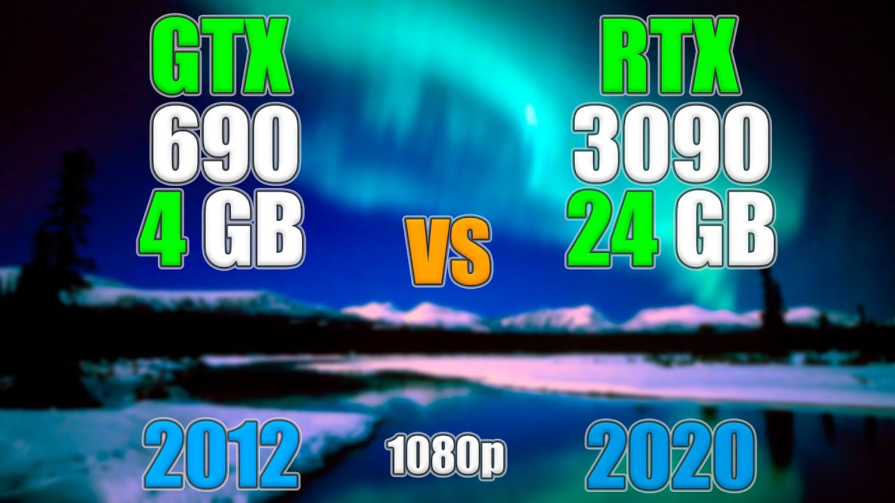 GeForce GTX 690 vs GeForce RTX 3090 - 8 Лет Разницы Игротест в FullHD ...