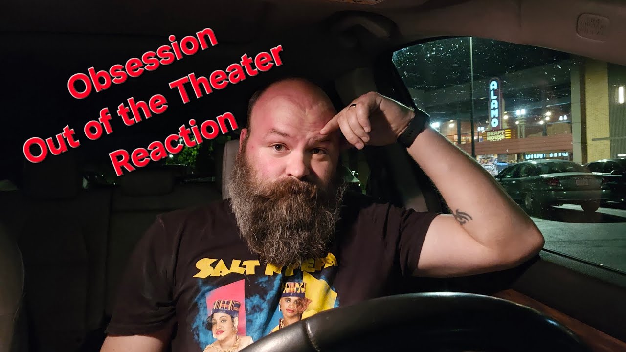 Obsession - Out of the Theater Reaction - YouTube