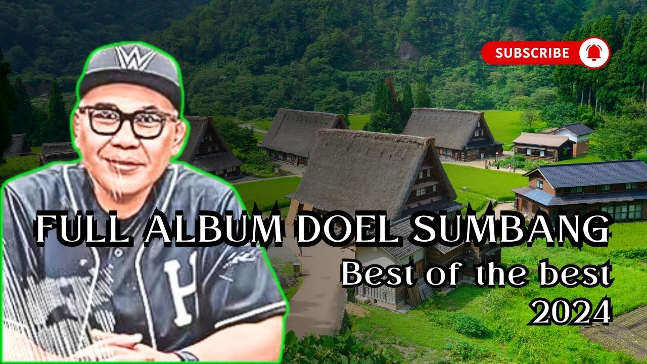 DOEL SUMBANG FULL ALBUM - BEST OF THE BEST | ALBUM POP SUNDA TERBAIK 👍💯 ...