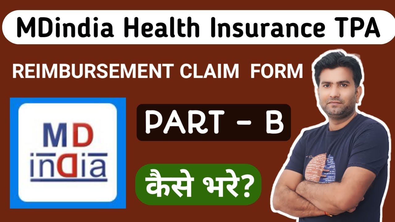 Mdindia Health Insurance TPA Reimbursement Claim Form Part B Kaise ...