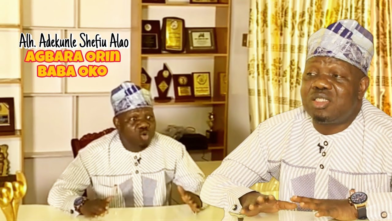 HOW IT'S STARTED, ALH. ADEKUNLE SHEFIU ALAO, AGBARA ORIN BABA OKO - YouTube