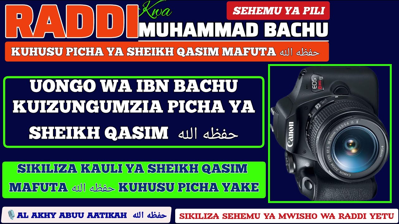 HII HAPA KAULI YA SHEIKH KASSIM MAFUTA حفظه الله Kuhusu picha ...