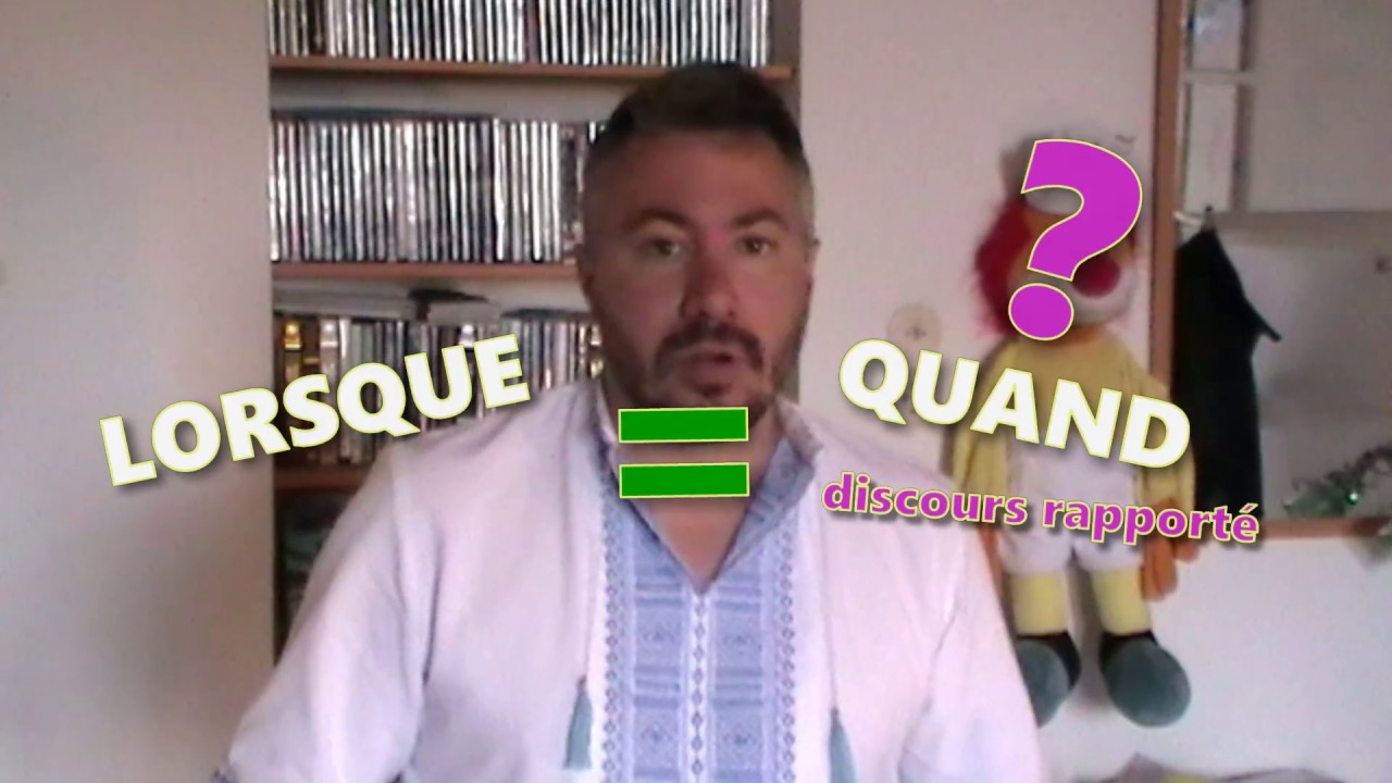 Quand, Lorsque ou Comme ? Que choisir ? Apprendre le français Cours en ...