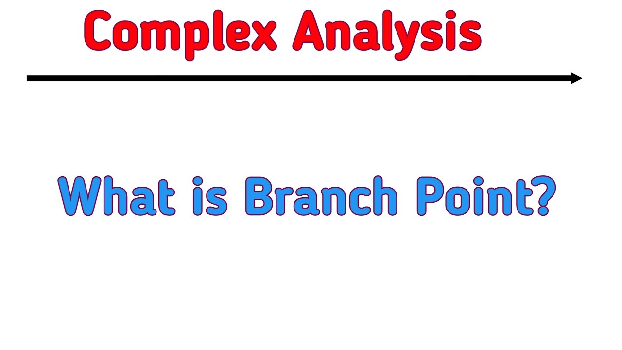 2. Concept of Branch Point, Complex Variable - YouTube