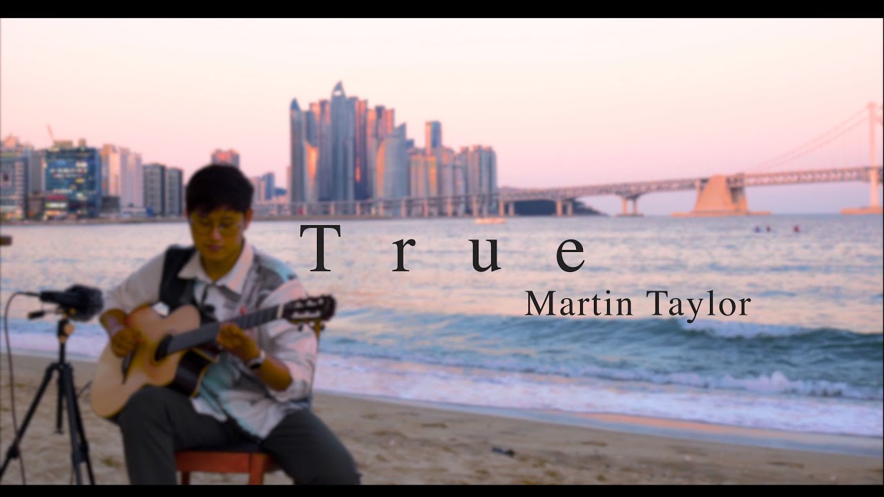Martin Taylor - True - YouTube