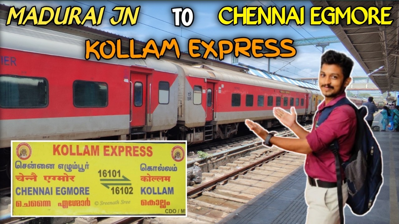 QUILON - KOLLAM EXPRESS TRAVEL VLOG Madurai to Chennai via Tiruchi ...