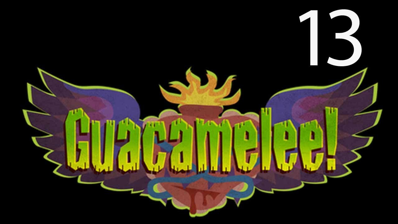 Guacamelee! Walkthrough - PT13 - The Tree Top of Terror - YouTube