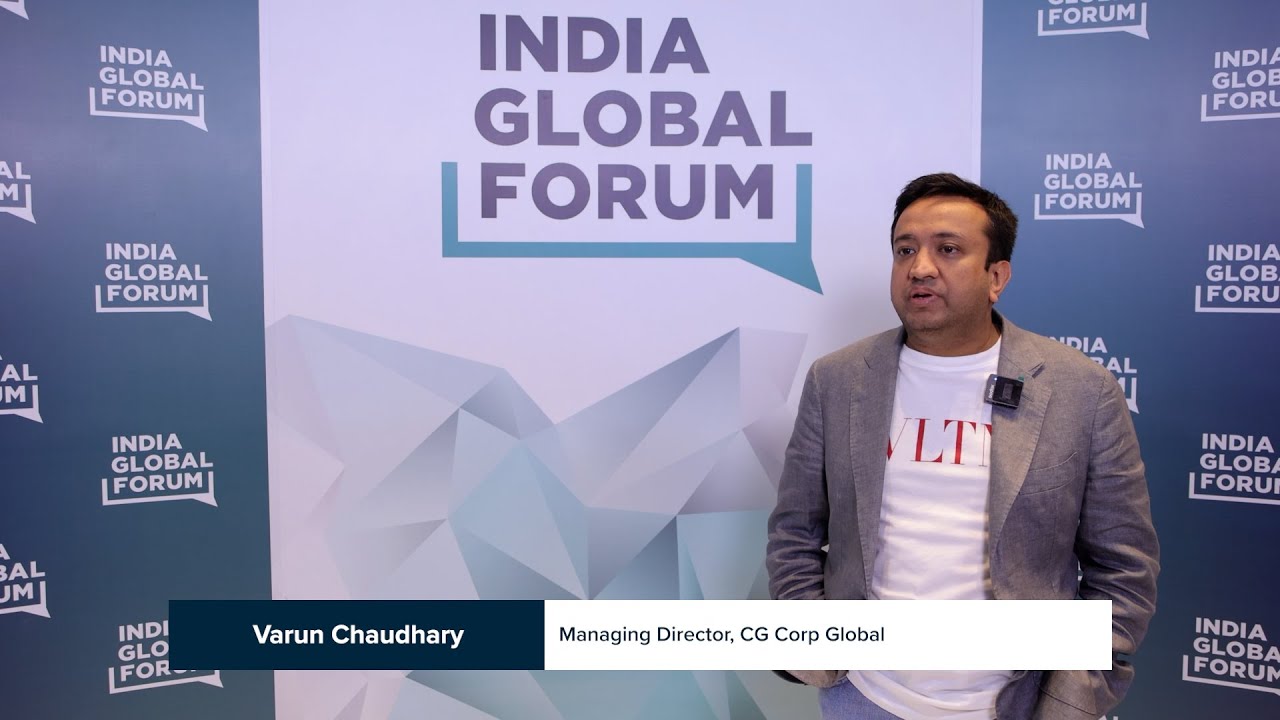 Varun Chaudhary, Managing Director, CG Corp Global at IGF ME&A - Unleashing Ambitions 2023 - YouTube