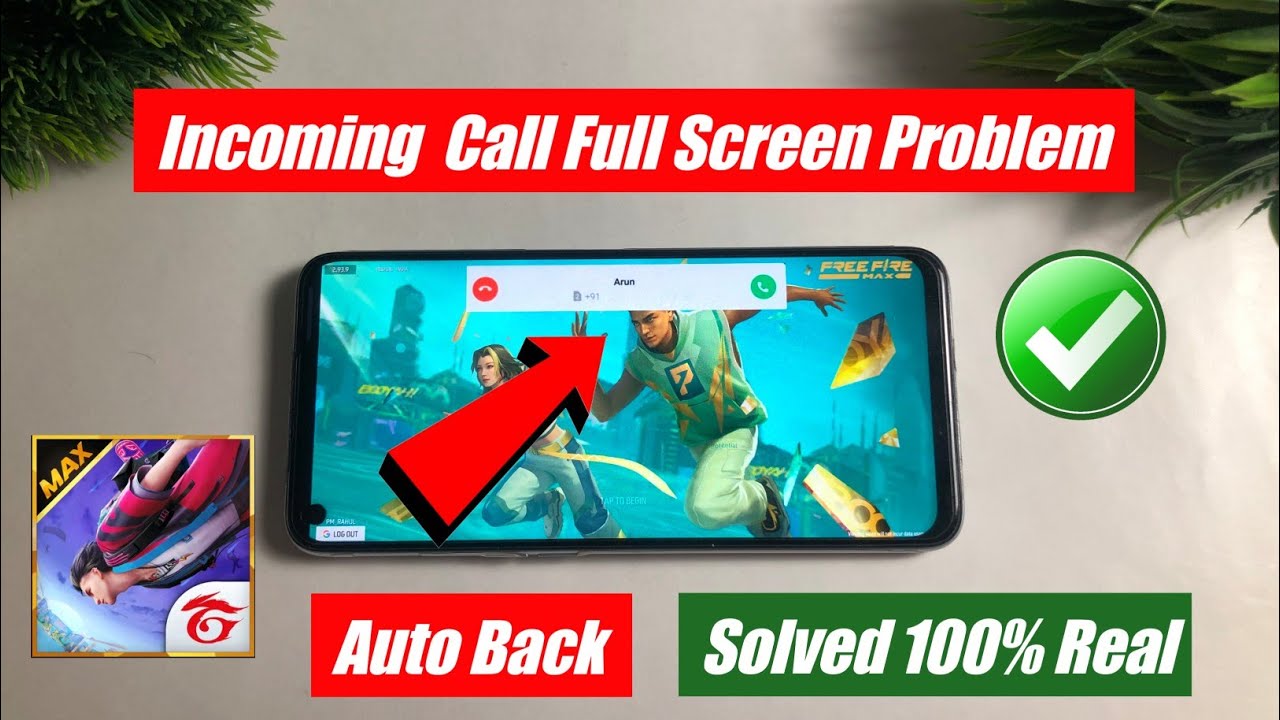 How To Incoming Call Received Full Screen Problem Solve In Free Fire ...