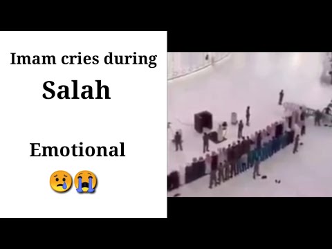 Imam cries during Salah. #cry #salah