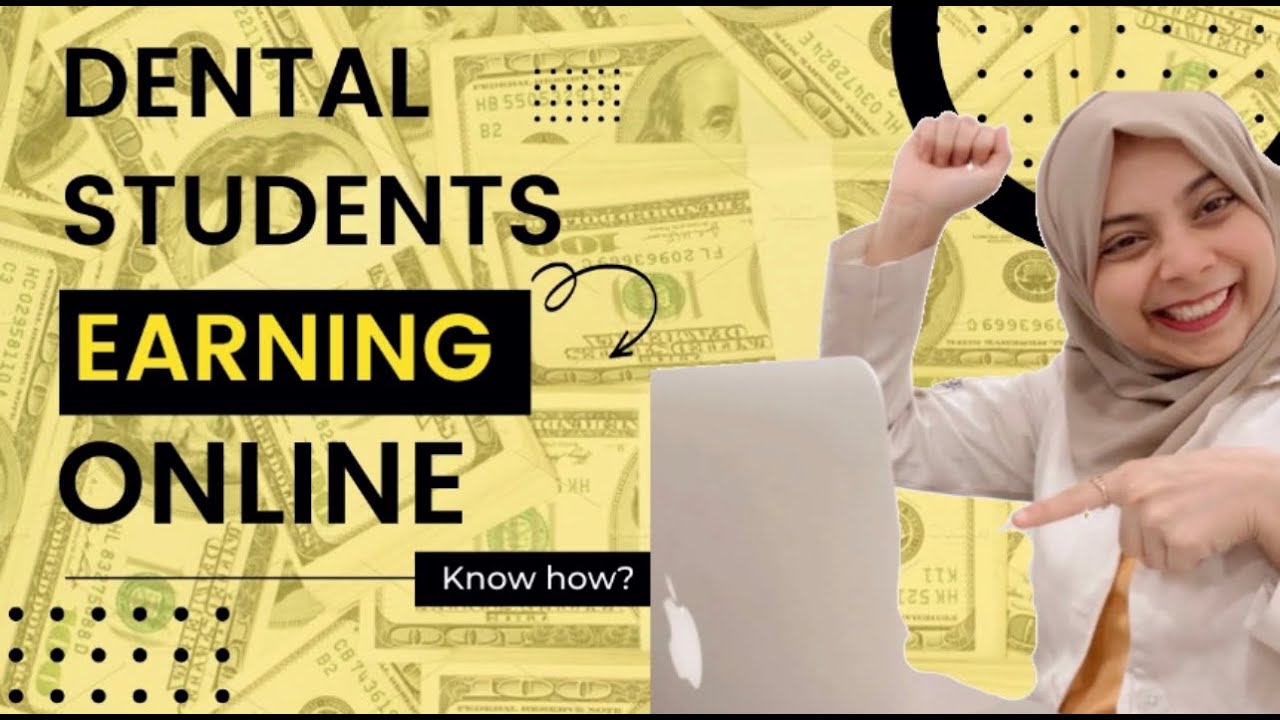 HOW TO EARN MONEY AS DENTIST DENTAL STUDENT Earn Upto 20k By Sitting At Home YouTube how-to-earn-money-as-dentist-dental-student-earn-upto-20k-by-sitting-at-home-youtube