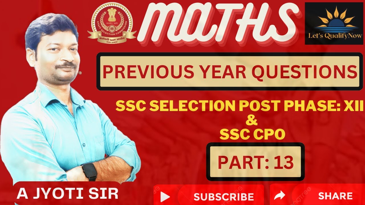 SSC MATHS PREVIOUS YEAR QUESTIONS: 13 // SSC SELECTION POST: PHASE: XII ...