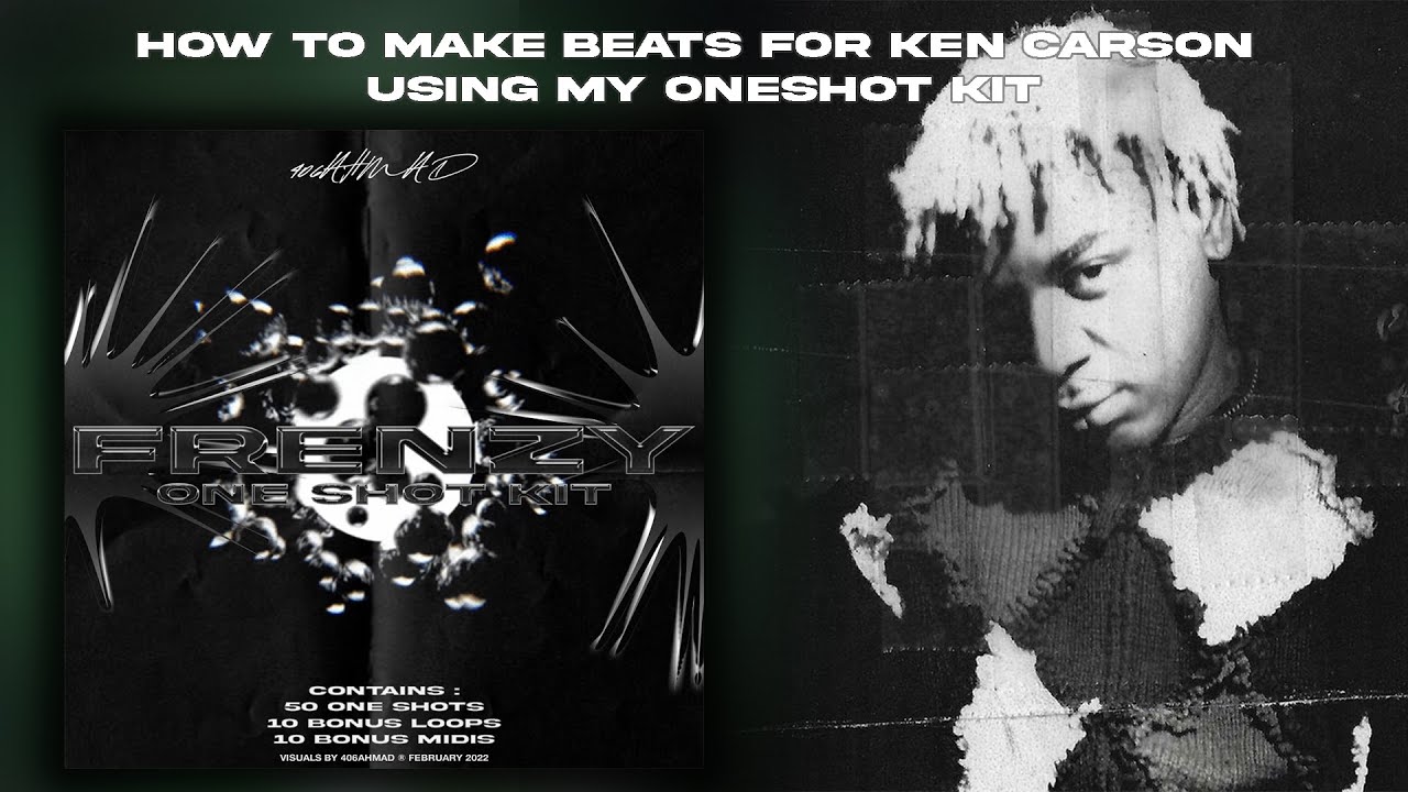 How to Make Beats for Ken Carson using my NEW Oneshot Kit ! - YouTube