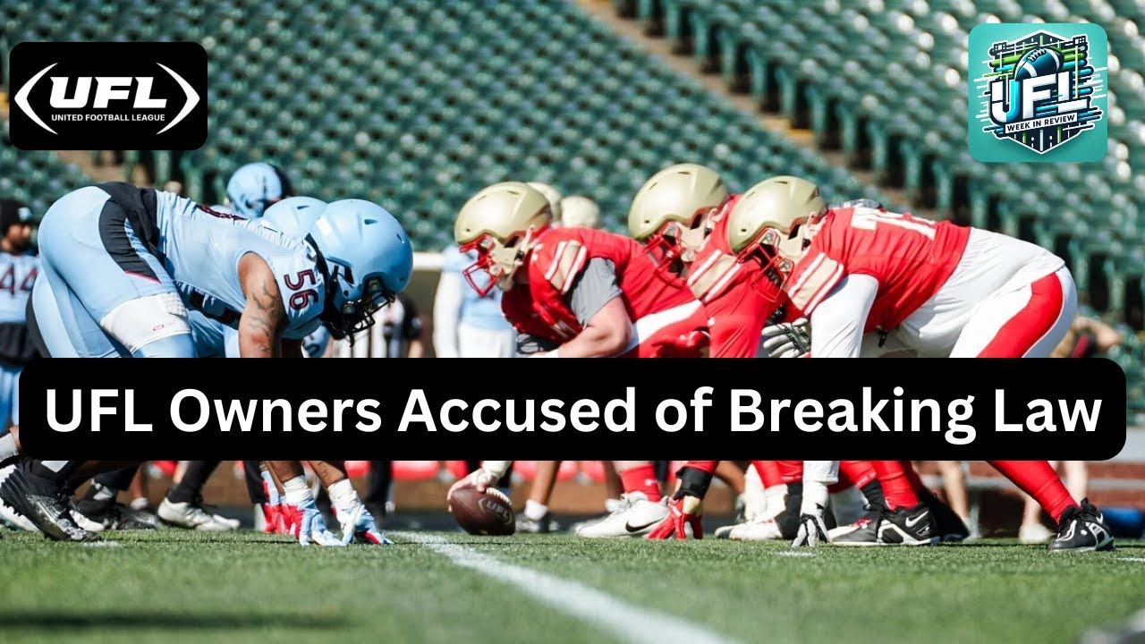 UFL Owners Accused of Breaking Law, Championship Odds, QB Rankings ...
