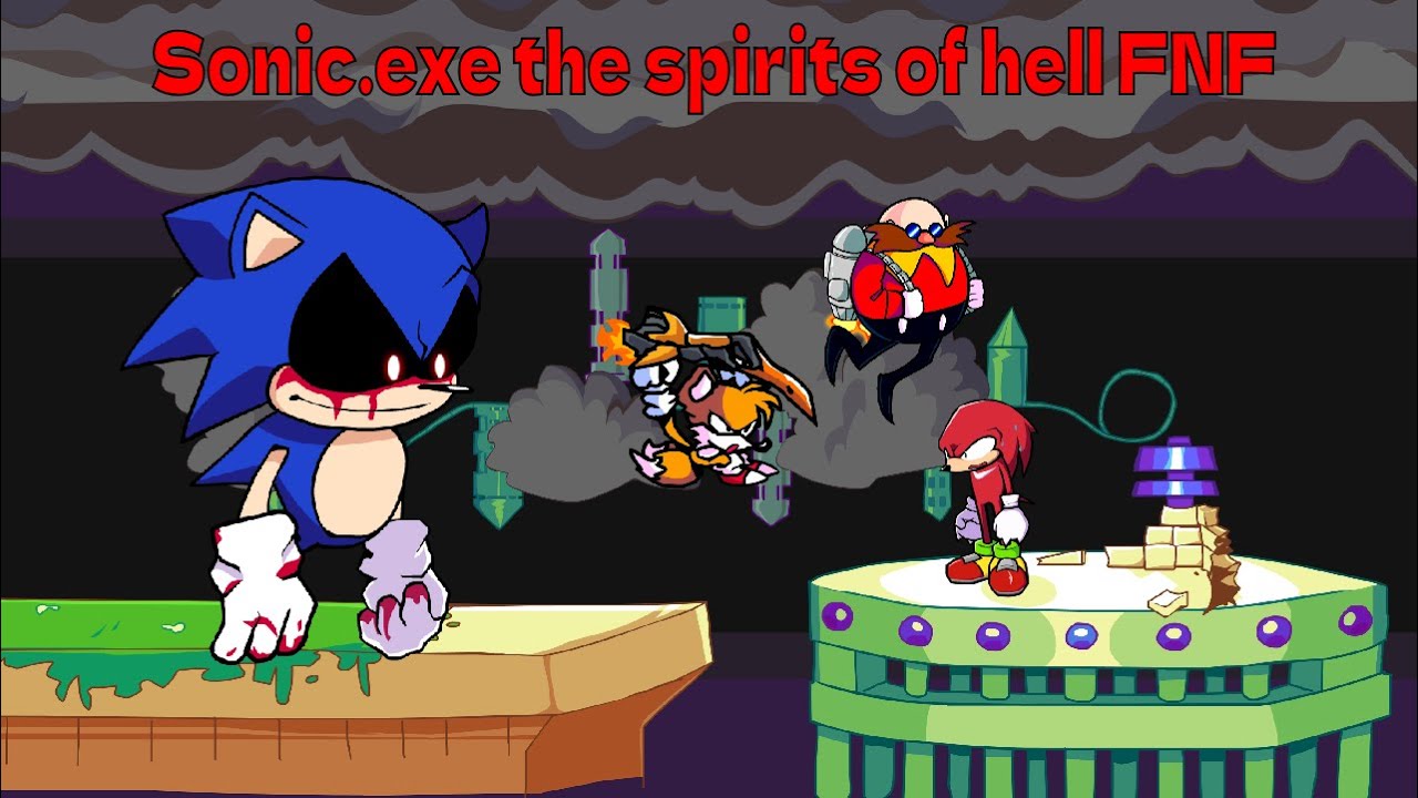 Now this is just nostalgic(Sonic.exe the spirits of hell)|Friday night ...