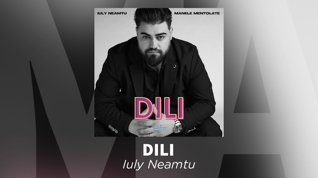 Iuly Neamtu - Dili | Audio Oficial - YouTube