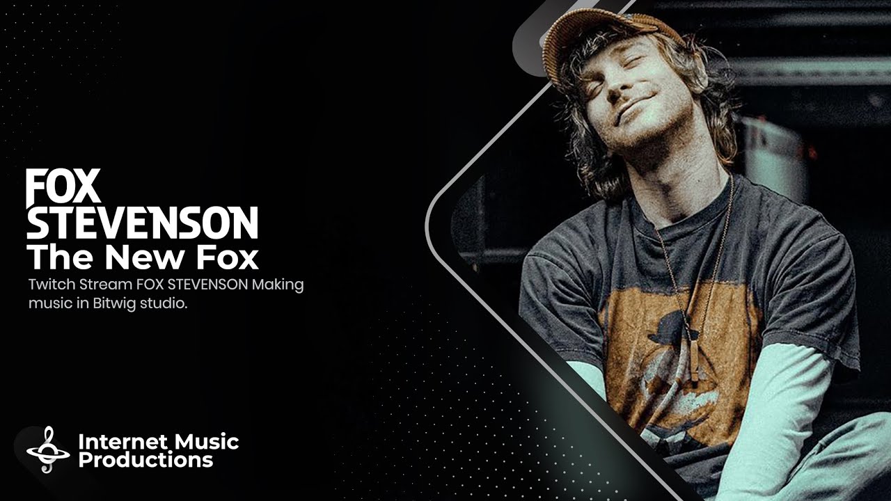 Fox Stevenson - The New Fox Making Music | Bitwig Studio - YouTube