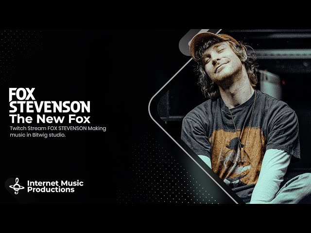 Fox Stevenson All