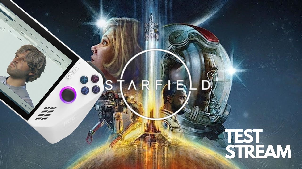 Starfield Test Stream (ROG ALLY) - YouTube